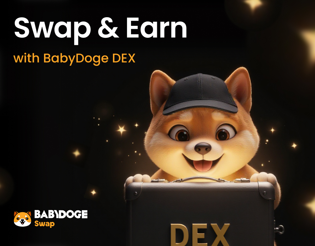 🐶 BabyDoge DEX - Trade, Earn & Grow in DeFi